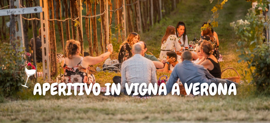 APERITIVO IN VIGNA A VERONA - Visit Verona